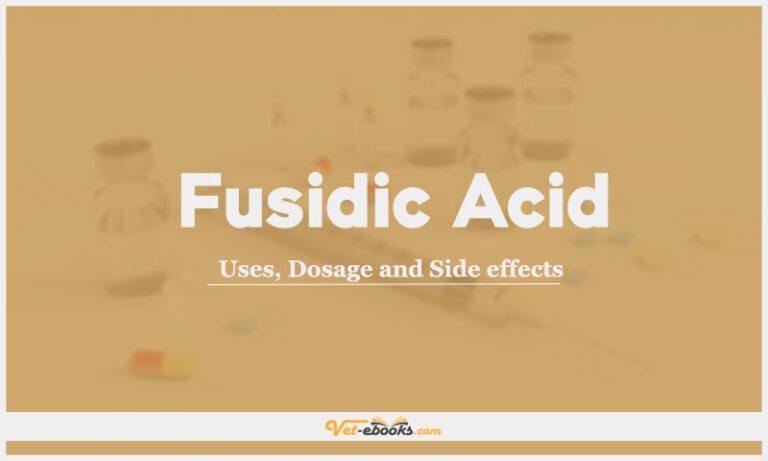 Fusidic acid Dose For Dogs & Cats | Vet Drugs List