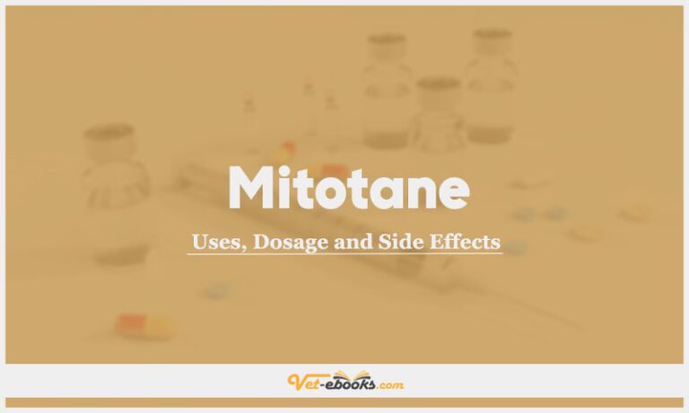 Mitotane (o,p'-DDD) Dose For Dogs & Cats | Vet Drugs List