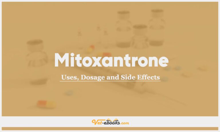 Mitoxantrone Dose For Dogs & Cats | Vet Drugs List