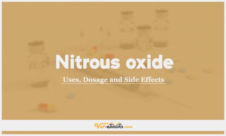 Nitrous oxide Dose For Dogs & Cats | Vet Drugs List