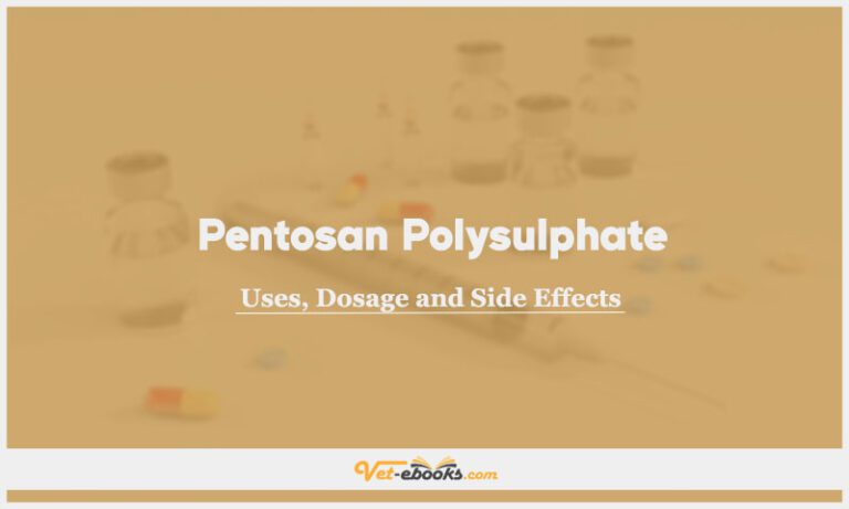 Pentosan Polysulphate Dose For Dogs & Cats | Vet Drugs List