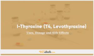 l-Thyroxine (T4, Levothyroxine) Dose For Dogs & Cats | Vet Drugs List