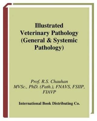 Illustrated Veterinary Pathology General and Systemic Pathology PDF ...