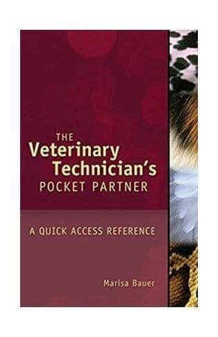 Veterinary Technician's Pocket Partner: A Quick Access Reference Guide ...
