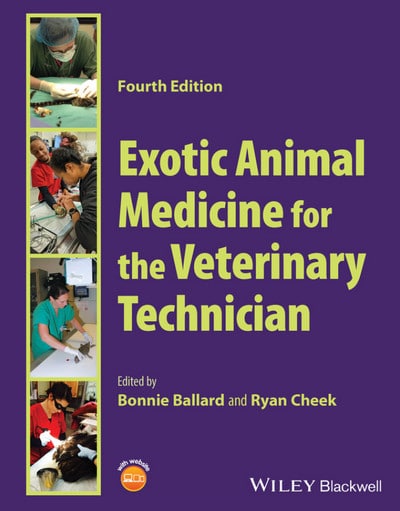 Exotic Animal Medicine for the Veterinary Technician, 4th Edition