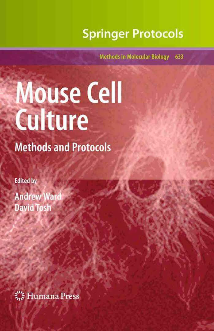 Mouse Cell Culture Methods and Protocols PDF Mouse Cell Culture Methods and Protocols PDF